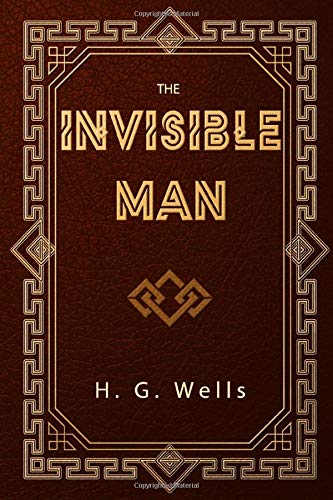 The Invisible Man: Wells, H.G.: 9781704769516: Amazon.com: Books