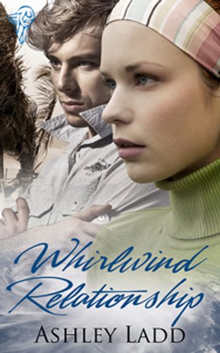 Whirlwind Relationship - Kindle edition by Ladd, Ashley. Literature ...