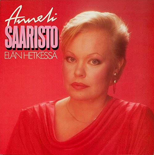 Amazon.com: Elän hetkessä : Anneli Saaristo: Digital Music