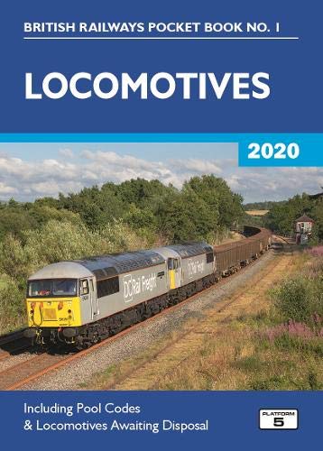 Locomotives 2020: Including Pool Codes and Locomotives Awaiting ...