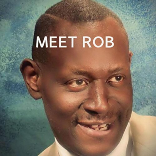 Play Meet Rob by Robert Eugene Emanuel on Amazon Music