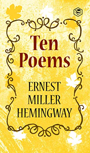 Amazon.com: Ten Poems eBook : Ernest Hemingway: Books