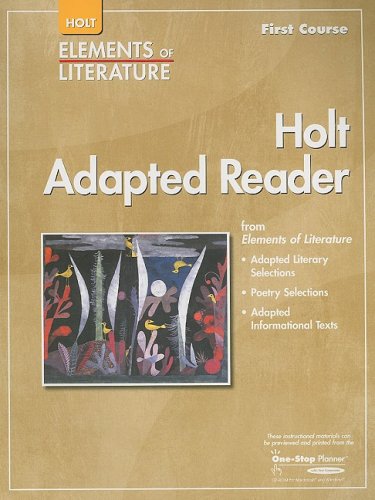 Elements of Literature: Adapted Reader Grade 7 First Course: HOLT ...