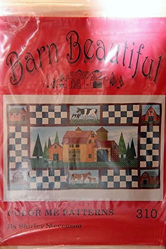 Color Me Quilt Patterns 310 - Barn Beautiful A 22" x 38" Wall Quilt ...
