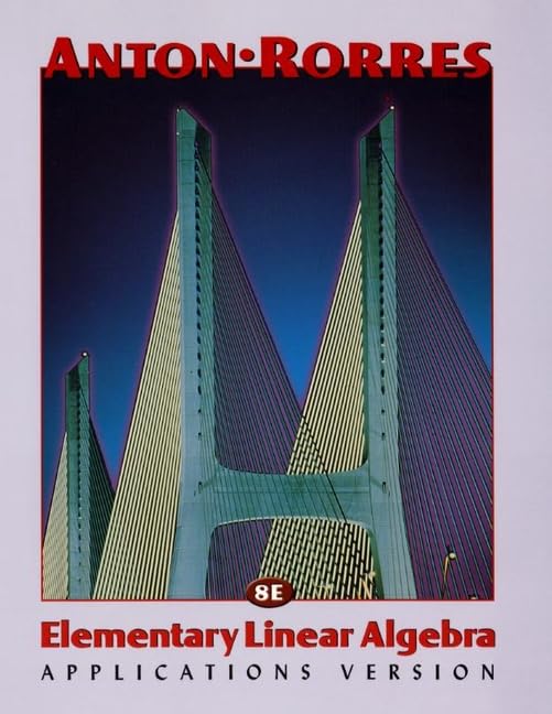 Elementary Linear Algebra: Anton, Howard, Rorres, Chris: 9780471170525 ...