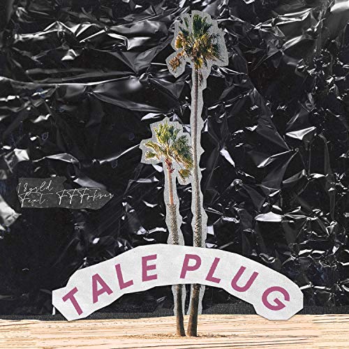 Tale Plug by 18yrld on Amazon Music - Amazon.co.uk