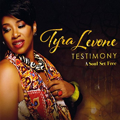 Spiele Testimony a Soul Set Free von Tyra Levone auf Amazon Music ab