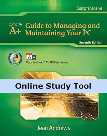 Amazon.com: Interactive eBook for Andrews' A+ Guide to Managing & Maintaining Your PC, 7th ...