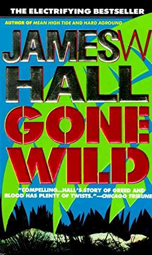 Gone Wild: Hall, James W: 9780749321123: Amazon.com: Books