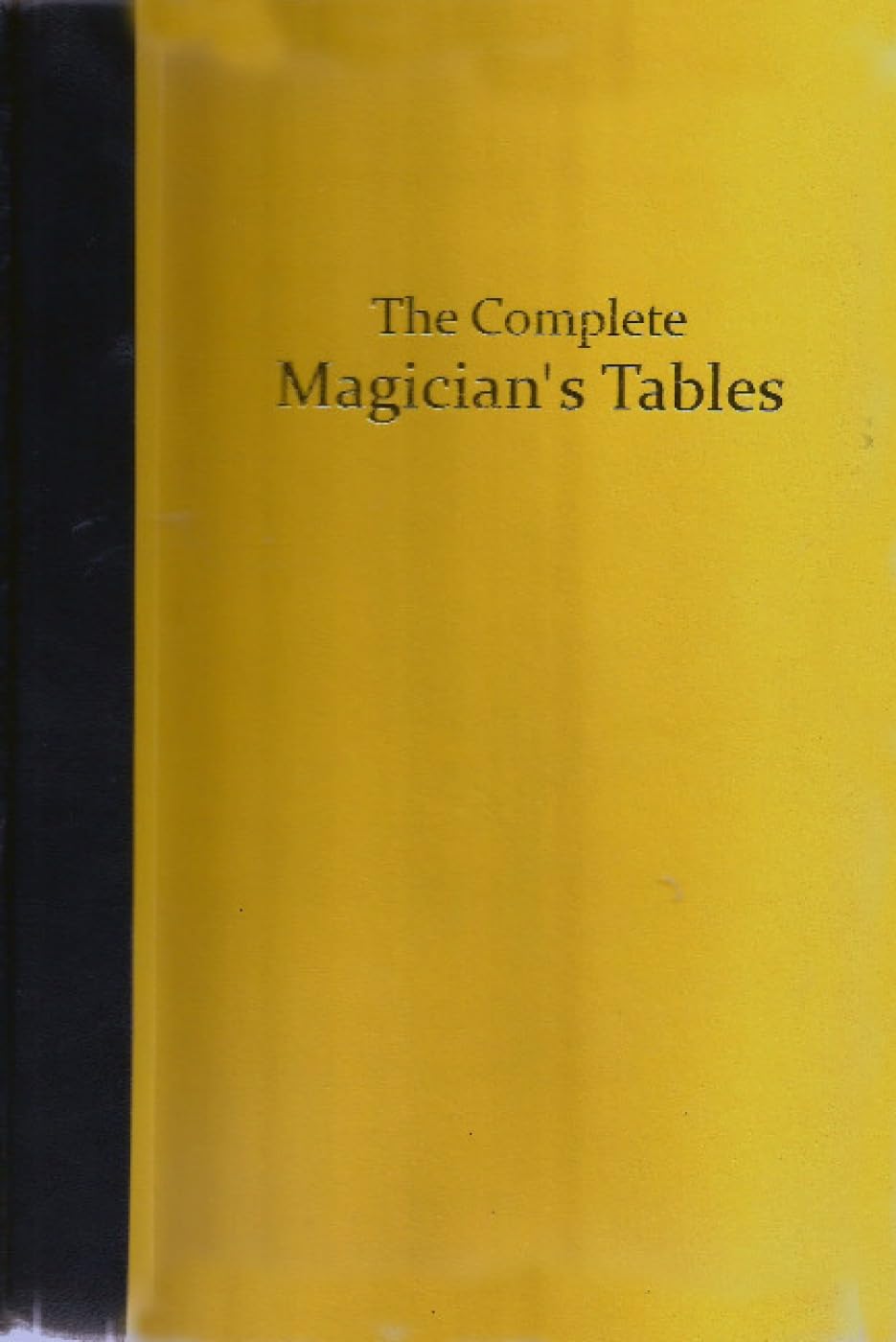 The Complete Magicians Tables: Stephen Skinner: 9780956828590: Amazon ...