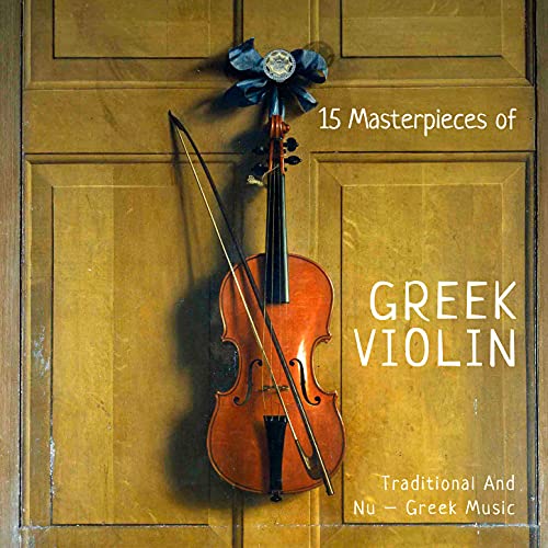 Play 15 Masterpieces of Greek Violin by VARIOUS ARTISTS on Amazon Music