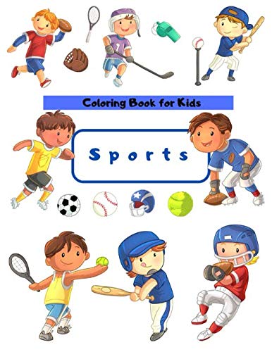 Sports: A coloring book for children, Fun, easy and relaxing colouring ...