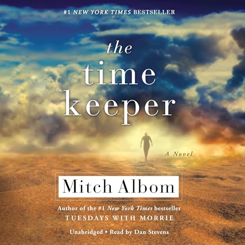 Amazon.com: The Time Keeper (Audible Audio Edition): Mitch Albom, Dan ...
