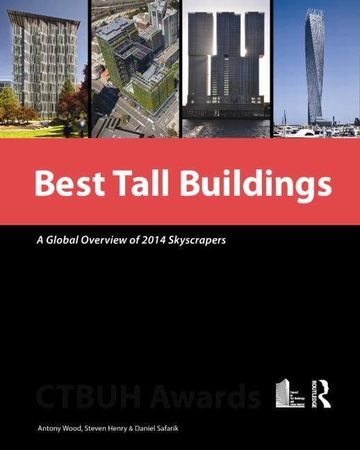 Best Tall Buildings: A Global Overview of 2014 Skyscrapers: Wood ...