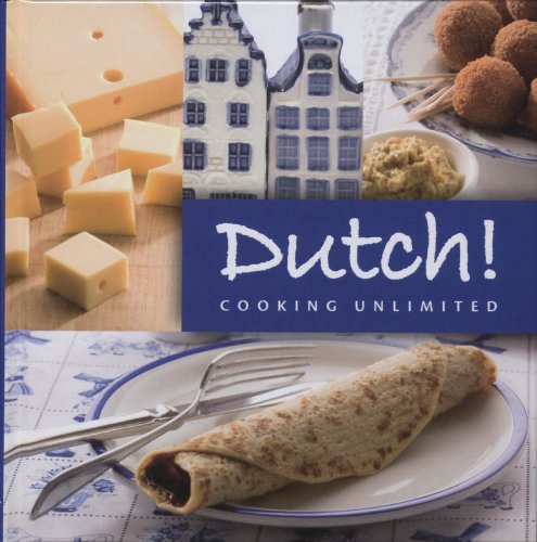 Dutch ! Cooking Unlimited: Francis van Arkel: 9789059645202: Amazon.com ...