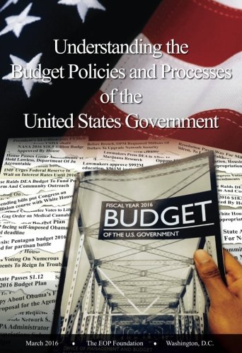 Understanding the Budget Policies and Processes of the United States ...