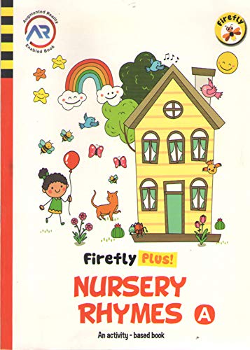 Firefly Plus! Nursery Rhymes Book A: Augmented Reality Enabled Book ...