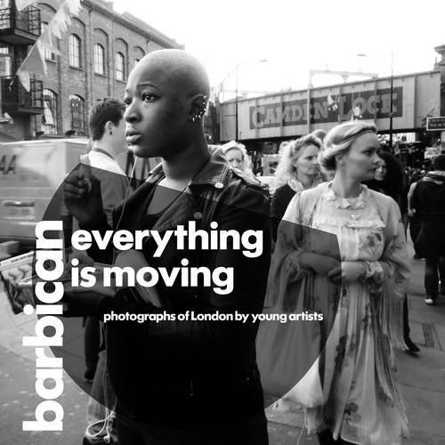 Everything is Moving: Photographs of London by Young Artists : Ridgway ...