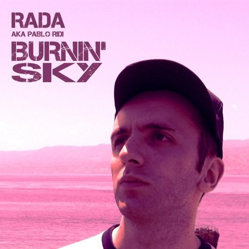 Play Burnin' Sky by Rada aka Pablo Ridi on Amazon Music Unlimited