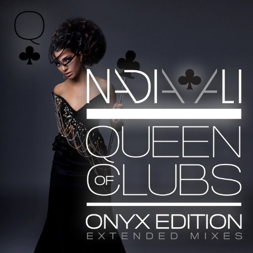 Queen Of Clubs Trilogy: Onyx Edition (Extended Mixes) by Nadia Ali on ...