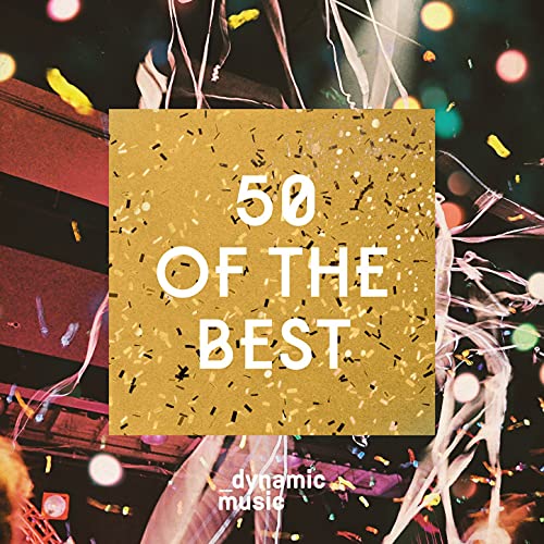 50 Of The Best de Dynamic Music en Amazon Music Unlimited