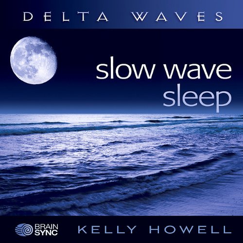 Brain Sync (Kelly Howell) - Slow Wave Sleep - Amazon.com Music