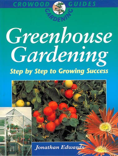 Amazon | Greenhouse Gardening | Edwards, Jonathan | Greenhouses