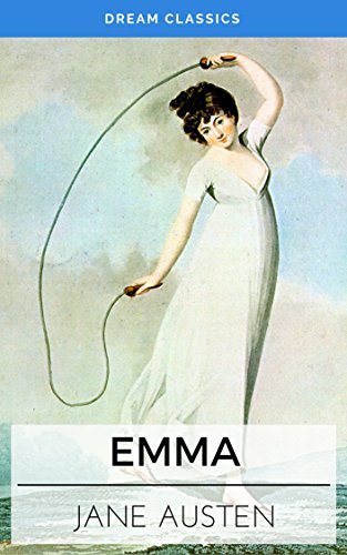 Emma (Dream Classics) - Kindle edition by Jane Austen, Dream Classics ...