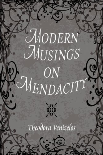 Modern Musings on Mendacity: Venizelos, Theodora: 9781608363391: Amazon ...