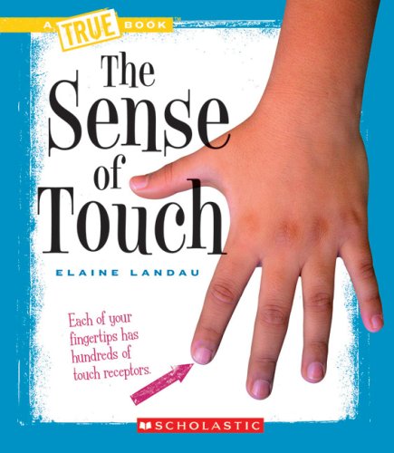 Amazon.com: The Sense of Touch (A True Book: Health and the Human Body ...