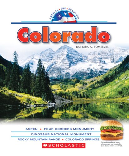 Colorado (America the Beautiful. Third Series): Somervill, Barbara A ...