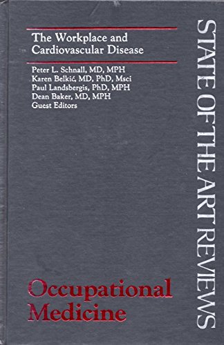 The Workplace And Cardiovascular Disease (STATE OF THE ART REVIEWS ...