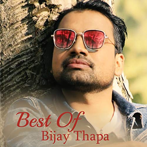 Play Best Of Bijay Thapa by Bijay Thapa on Amazon Music