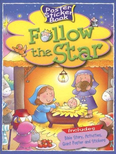 Follow the Star (Poster Sticker Books): Tim Dowley; Illustrator-Helen ...