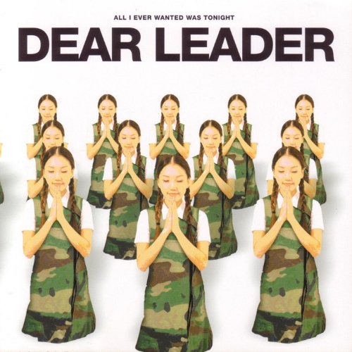 Play All I Ever Wanted Was Tonight by Dear Leader on Amazon Music