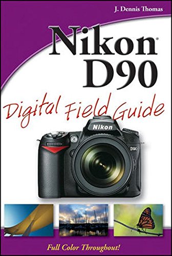 Nikon D90 Digital Field Guide : Amazon.in: Books