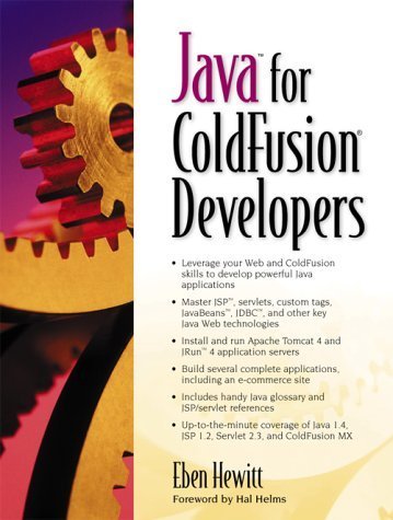 Java for ColdFusion Developers: Hewitt, Eben: 9780130461803: Amazon.com: Books
