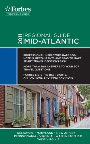 Forbes Travel Guide 2011 Mid-Atlantic (Forbes Travel Guide: Regional ...