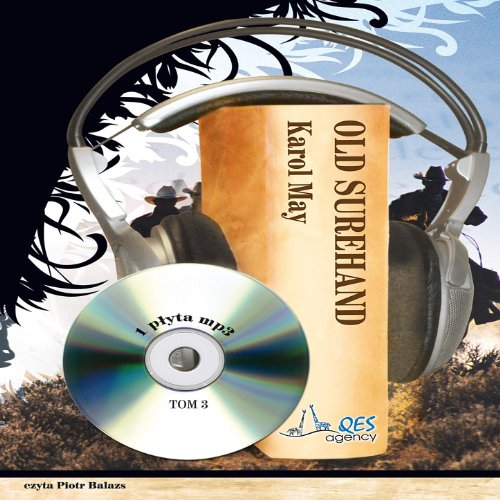 Old Surehand, Tom 3 : Karol May: Amazon.fr: Digital Music