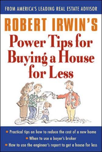 Robert Irwin's Power Tips for Selling a House for More: Irwin, Robert ...
