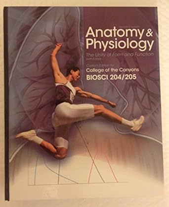 Amazon.fr - ANATOMY PHYSIOLOGY THE UNITY OF FORM AND FUNCTION - Livres