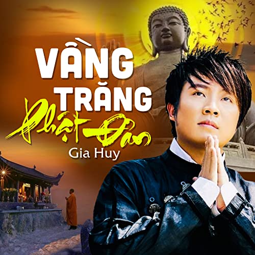 Vầng Trăng Phật Đản von Gia Huy bei Amazon Music - Amazon.de