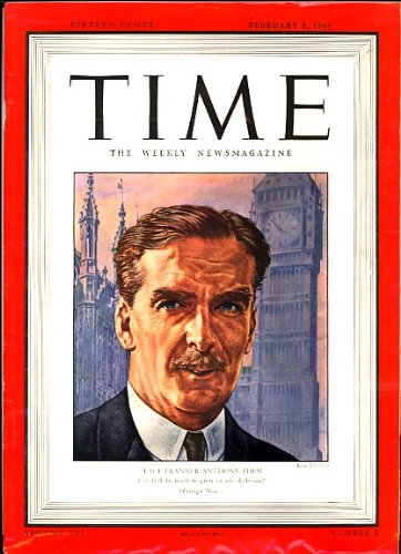 Time Magazine February 8, 1943 (Anthony Eden Cover): Anthony Eden ...