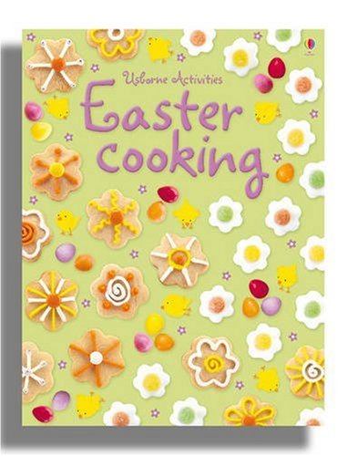 Easter Cooking (Usborne Activities): Rebecca Gilpin; Catherine Atkinson ...