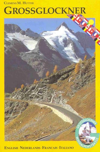 Grossglockner: Clemens M. Hutter: 9783850210430: Amazon.com: Books
