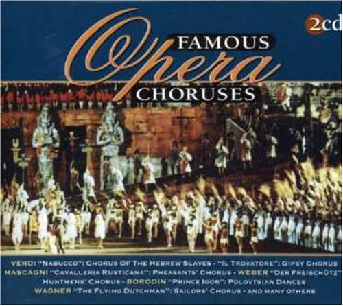 Famous Opera Choruses - Famous Opera Choruses - Amazon.com Music