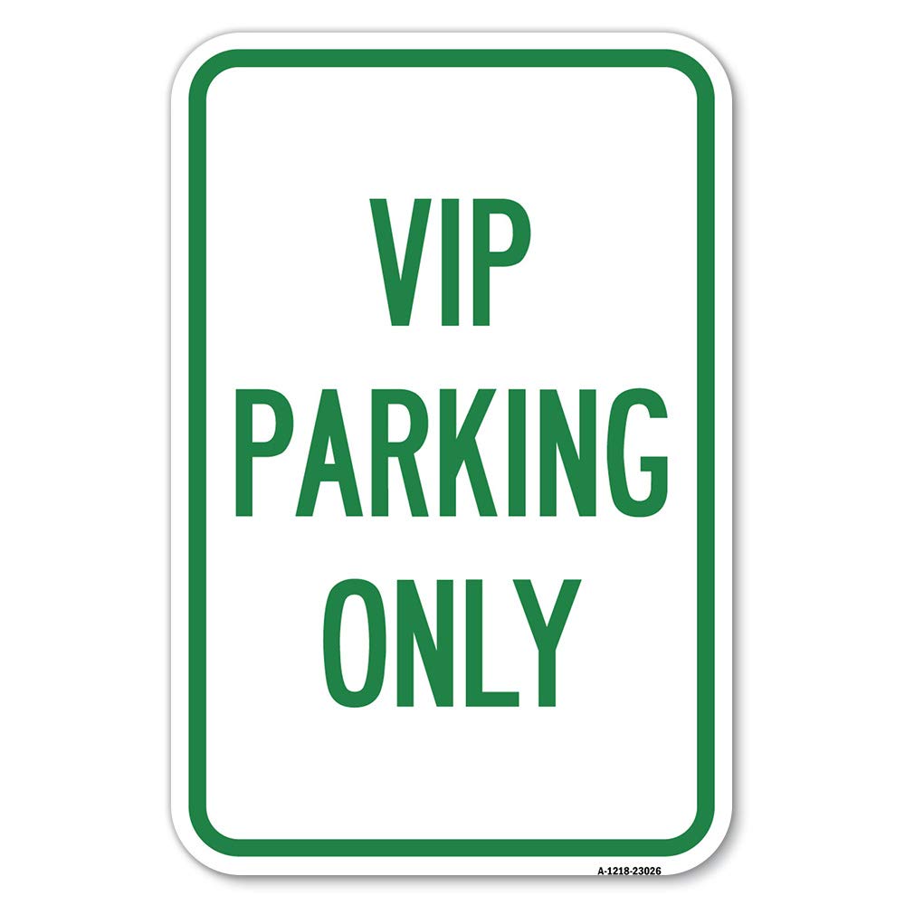 Amazon.com : Reserved Parking Sign VIP Parking Only | 12" X 18" Heavy ...