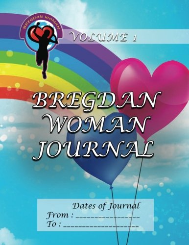 Bregdan Woman Journal - Rainbow & Balloons (Bregdan Woman Journals ...