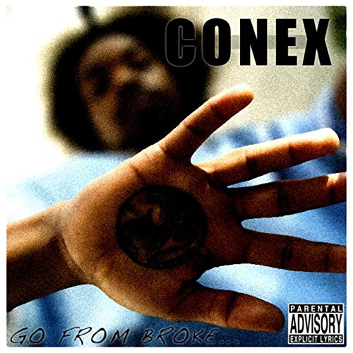 Amazon.co.jp: Go From Broke... [Explicit] : Conex: デジタルミュージック