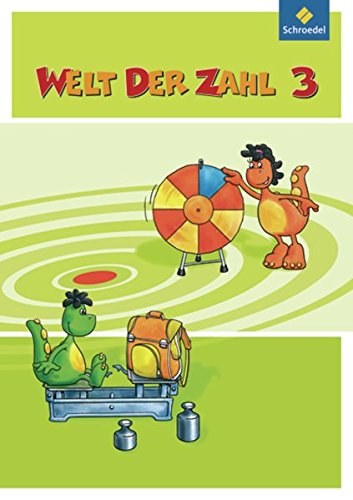 Welt der Zahl - Ausgabe 2009 NRW: Schülerband 3 : Hönisch, Kurt ...